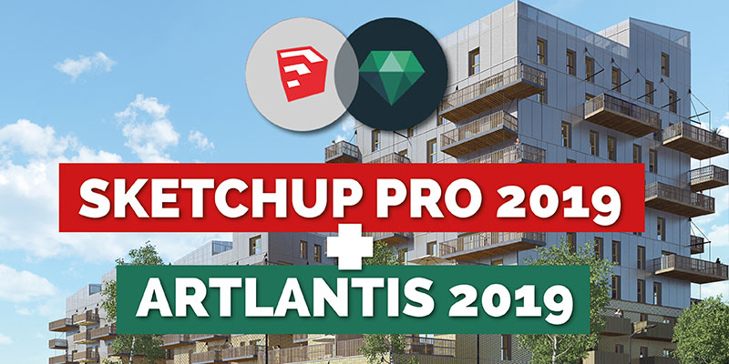 Offre spéciale : Sketchup Pro 2019 + Artlantis 2019 ! - Capinfo